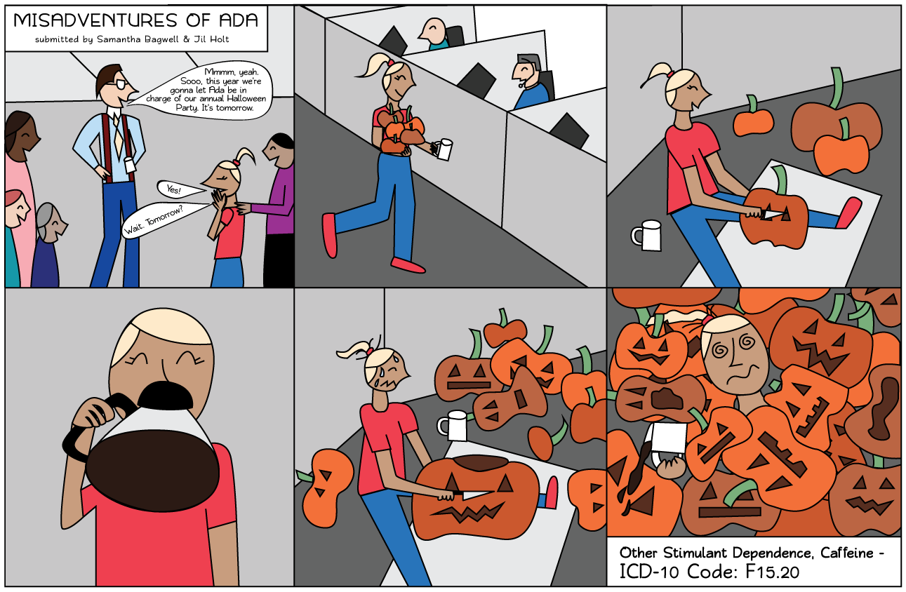 Misadventures of Ada: "Over-Caffeinated And Crazed," ICD-10 Cartoon F15.20