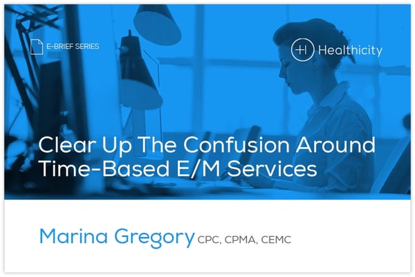 Download the Time-Based E/M Services eBrief