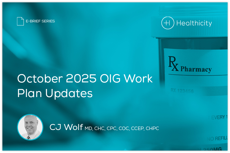 October 2025 OIG Work Plan Updates [eBrief] Healthicity