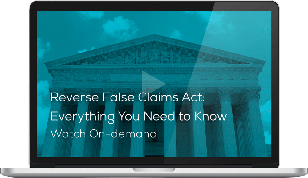 Understanding the Reverse False Claims Act.