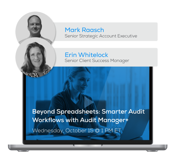 Smarter Audit Workflows with Audit Manager+ [Webinar] | Healthicity